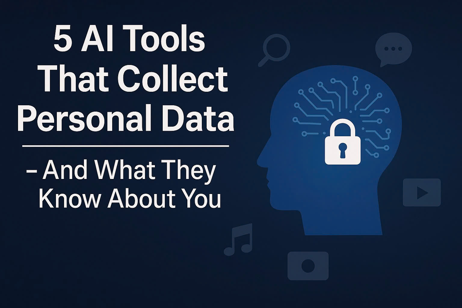5 AI Tools That Collect Personal Data – And What They Know About You ...